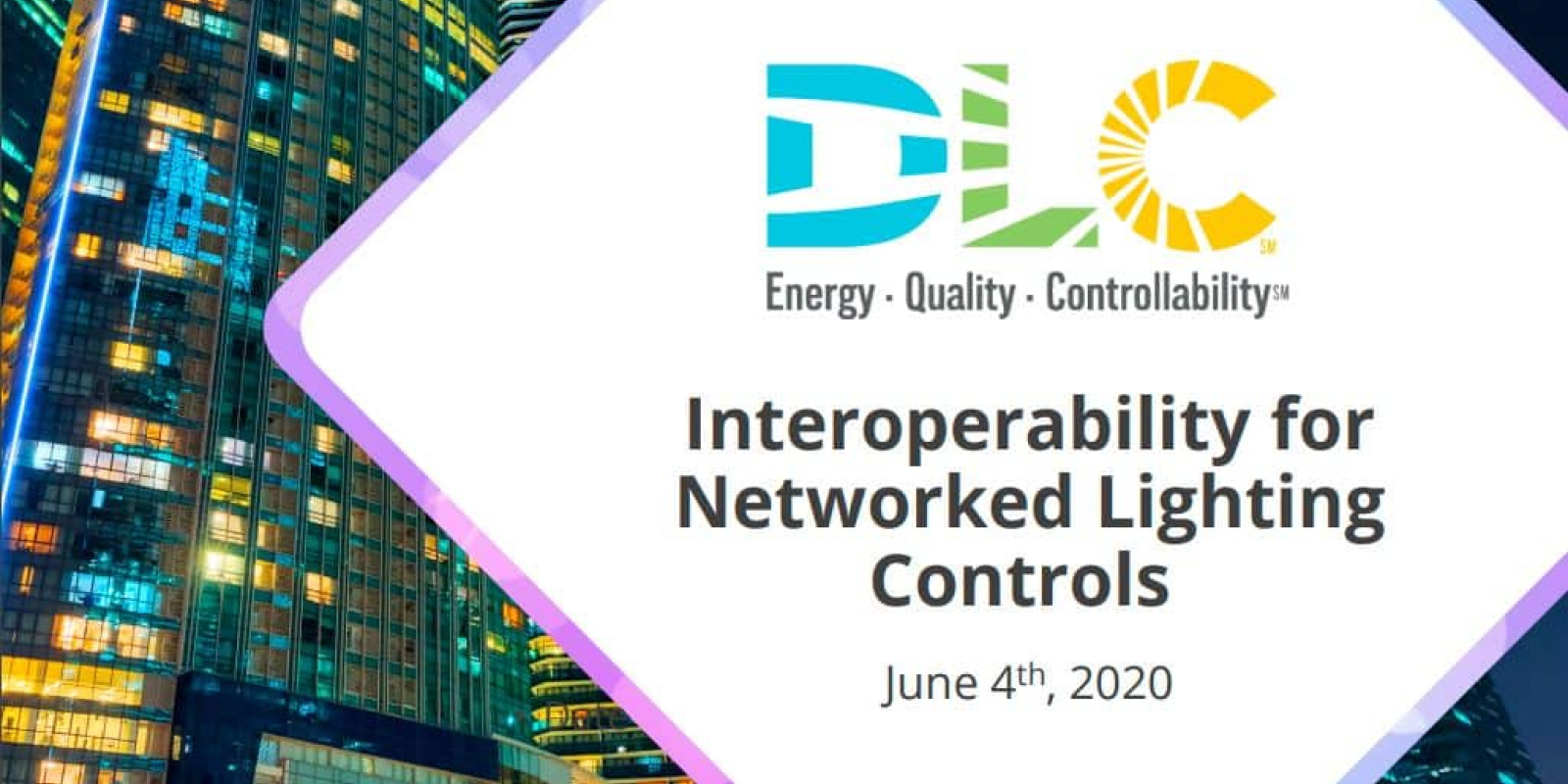 Achieving Interoperability for Networked Lighting Controls - DesignLights