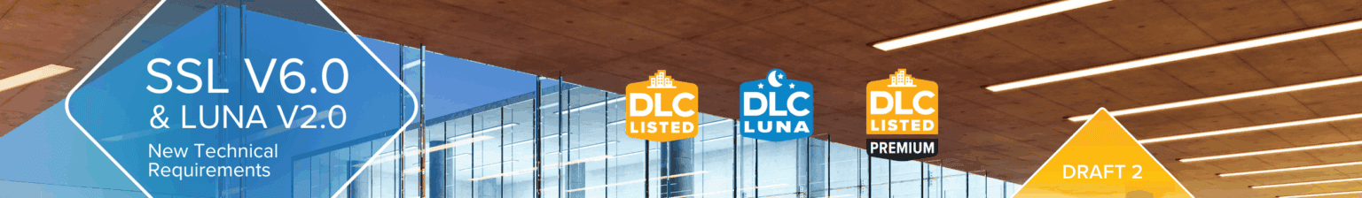 SSL V6.0 & LUNA V2.0 Draft 2 Release Webinar - DesignLights